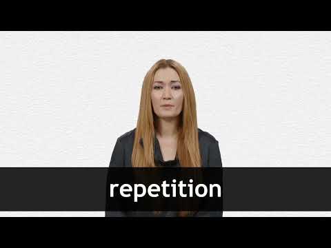 REPETITION definition and meaning | Collins English Dictionary