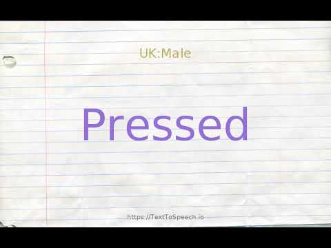 How to pronounce pressed