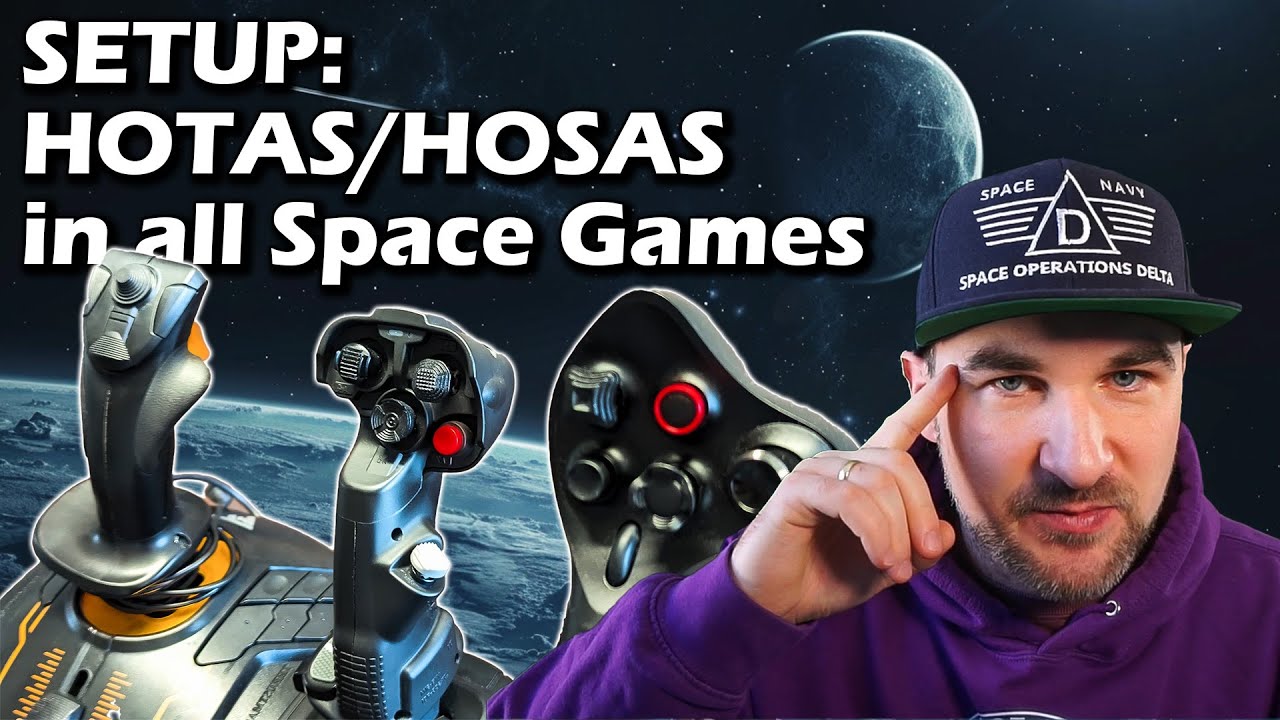 Setup Your HOTAS for Space Games like X4, Elite Dangerous or Star Citizen