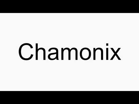 How to pronounce Chamonix