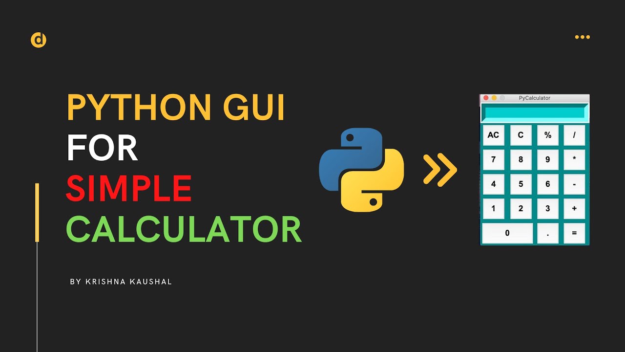 Create an Awesome Calculator using Python – Python Projects