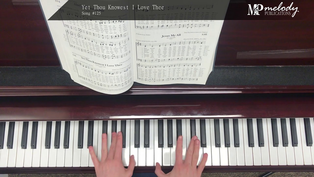 Song Sample: 'Yet Thou Knowest I Love Thee'– Song #125