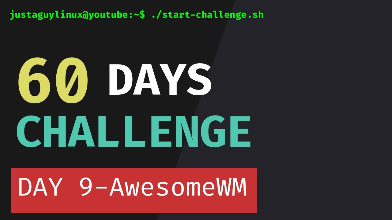 Day 9: AwesomeWM - Lua-Powered Window Manager Configuration