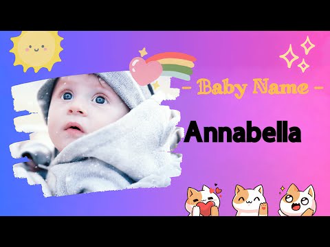 ANNABELLA | Annabella name meaning | Girl Name Meaning | Loveable (2023)
