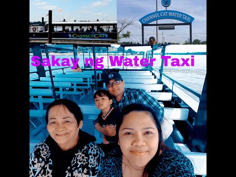 Sakay tayo ng Channel Cat Water Taxi / kasama si mader