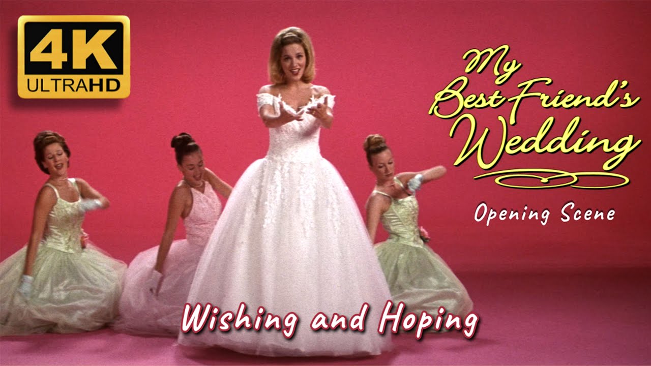 My Best Friend's Wedding Intro - Wishing and Hoping, 4K & HQ Sound