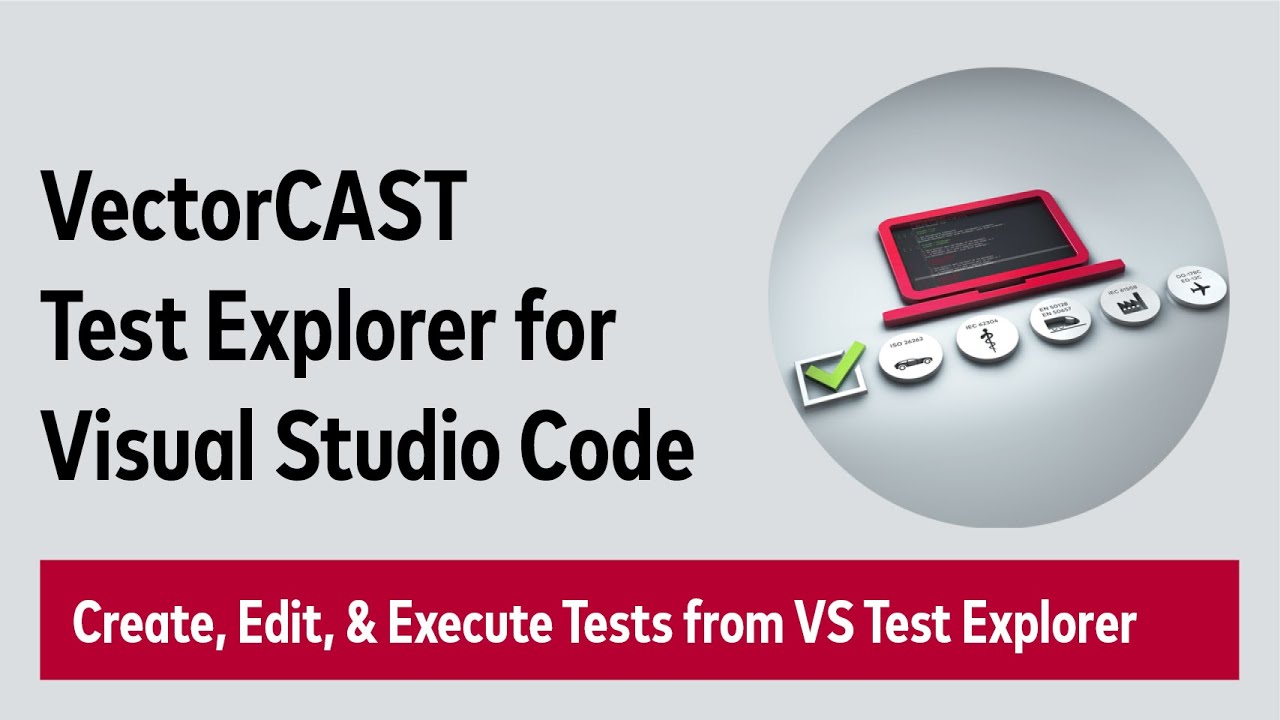 Vectorcast Test Explorer Vector