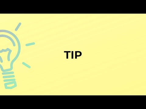 What is the meaning of the word TIP?