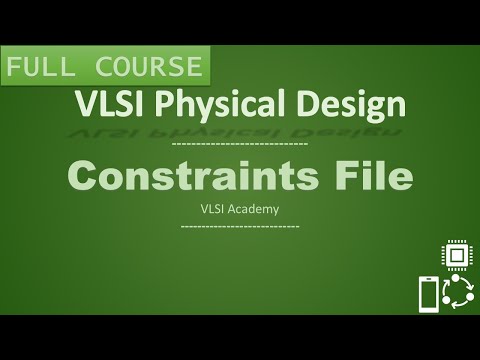 PD Lec 11 - Constraints File | PD Inputs part-4 | VLSI | Physical Design