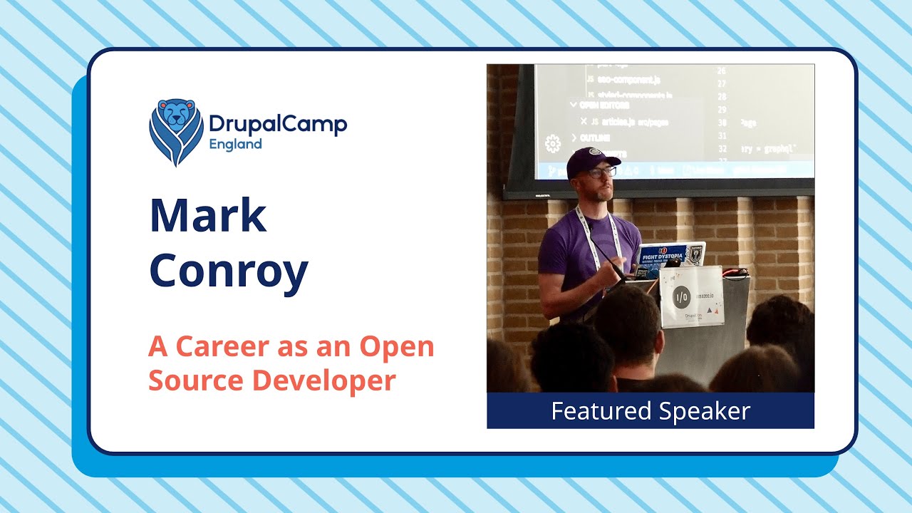 A Career as an Open Source Developer | DrupalCamp England 2025