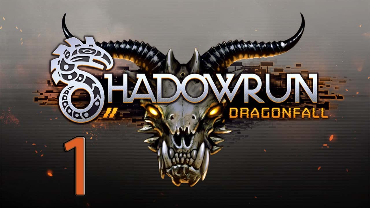 1. Let's Play Shadowrun Dragonfall - Shamantastic