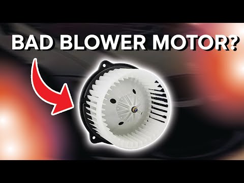 SYMPTOMS OF A BAD BLOWER MOTOR