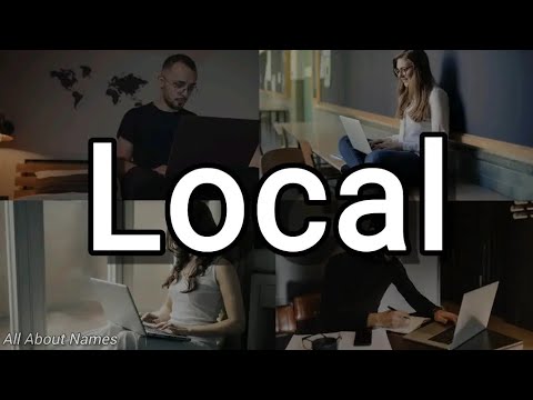 Local: American Pronunciation, Meaning, and Usage in Sentences