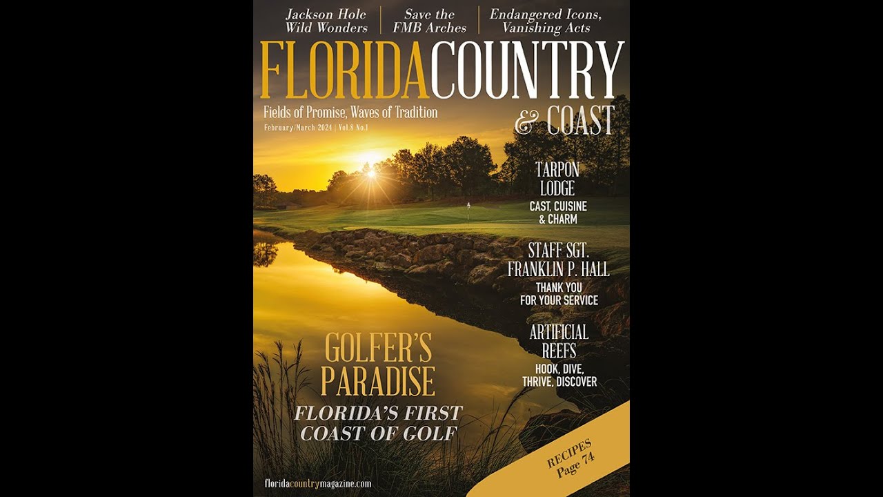 Florida Country & Coast Magazine – Fields of Promise, Waves of Tradition