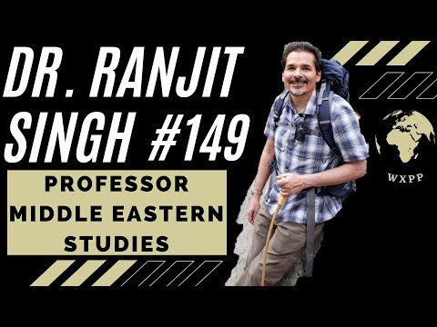 Episode 149 – Dr. Ranjit Singh (History of Israel/Palestine) – World XP Podcast