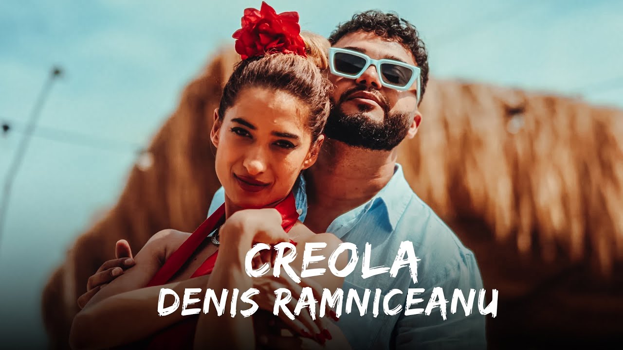 Denis Ramniceanu - Creola (versuri) - Trăiește Muzica