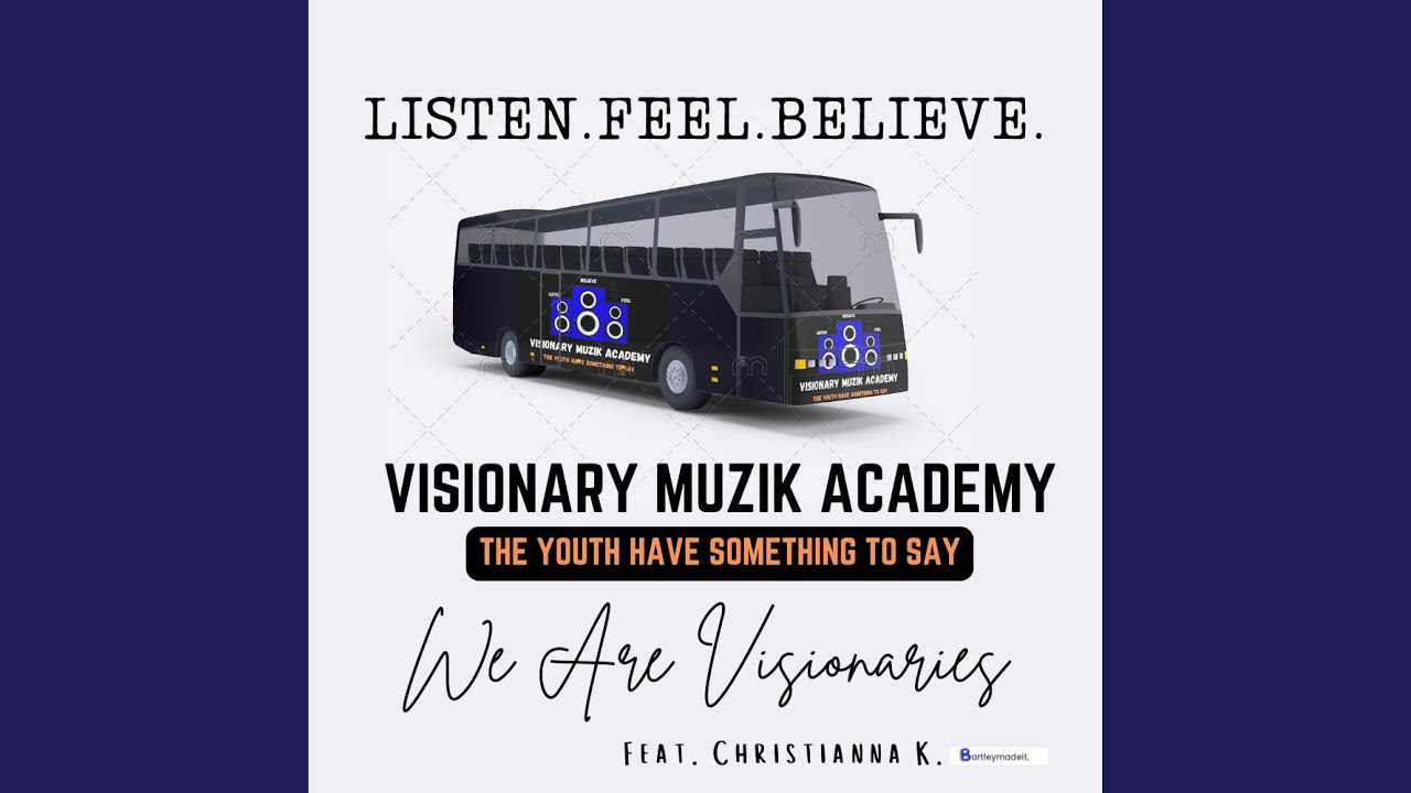 We Are Visionaries (feat. Christianna K.)