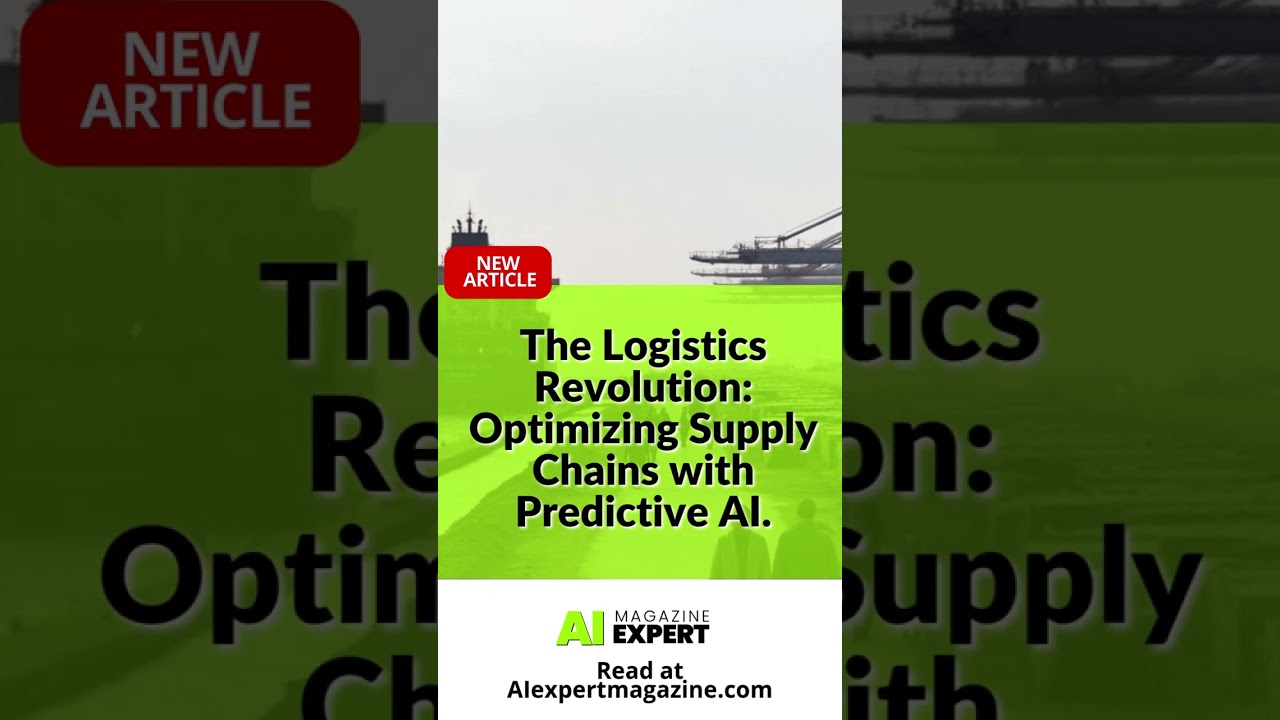 The Logistics Revolution: Optimizing Supply Chains with Predictive AI.