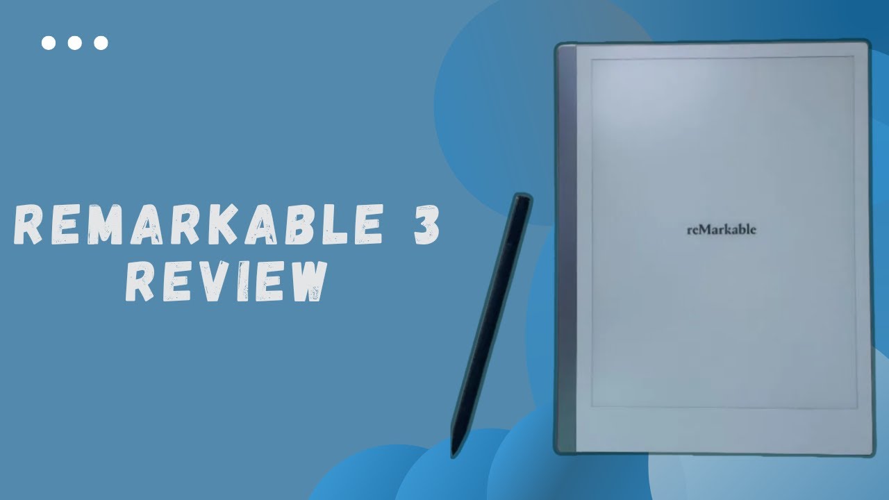 ReMarkable 3 Review, Release Date, Price, and Specifications