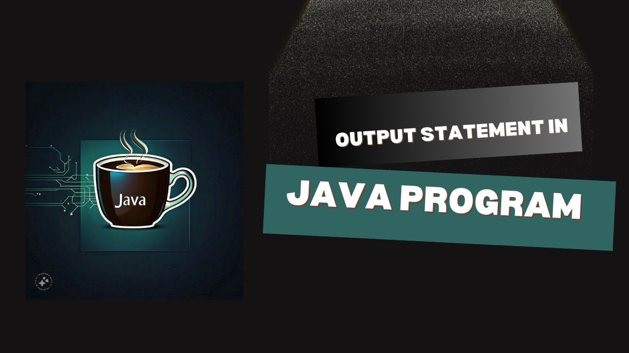 Output Statement in Java | Print Statement in Java
