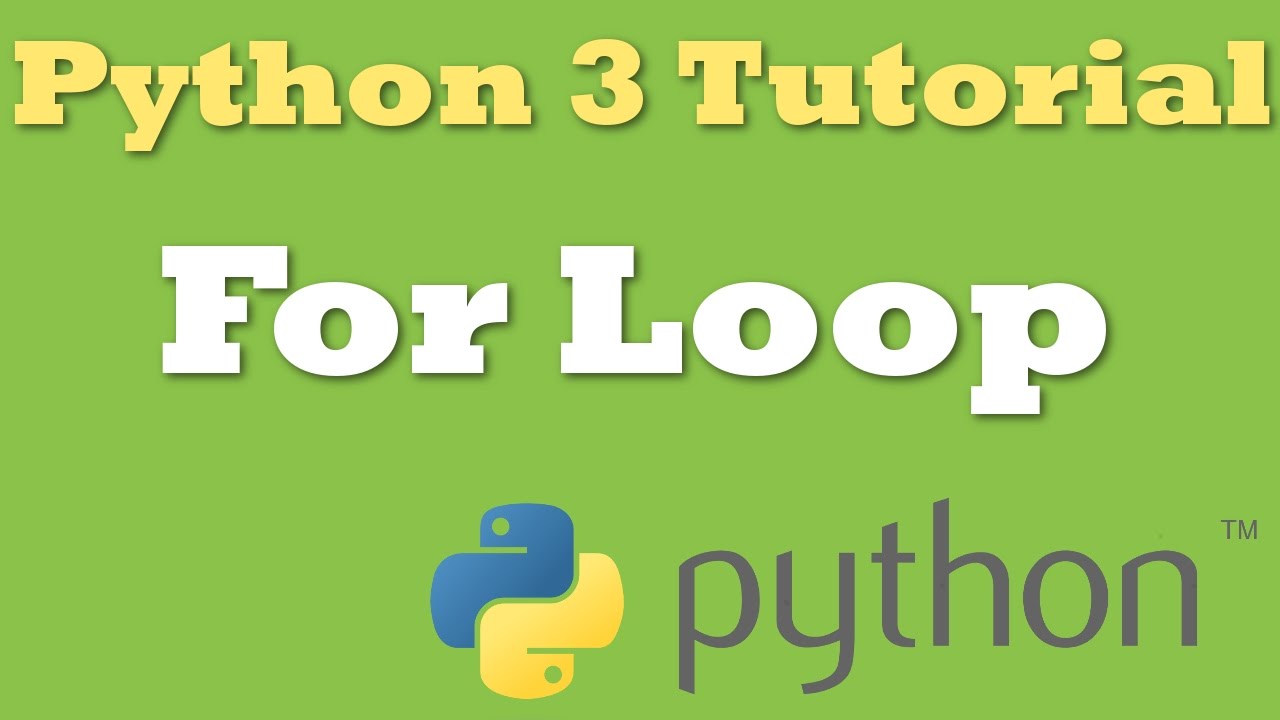 Python 3 Tutorial 1: For Loop