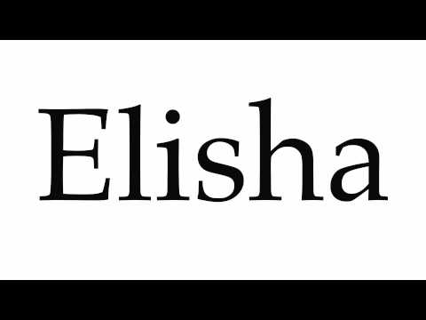 How to Pronounce Elisha