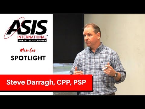 NTX-ASIS Spotlight: Steve Darragh CPP PSP