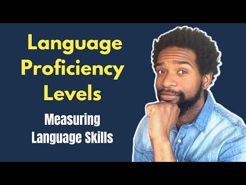 Why Are Language Learning Proficiency Levels Important?