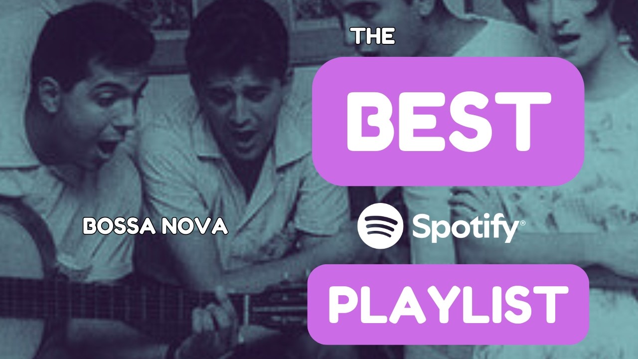 How about some Bossa Nova? - Bossa Nova Now  - Spotify Playlist #bossanova #jazz #chill #relax
