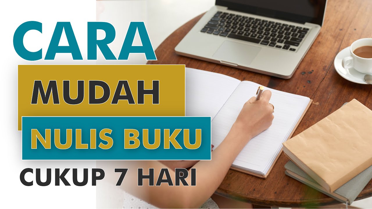 Cara Cepat dan Mudah Menulis Buku Untuk Pemula