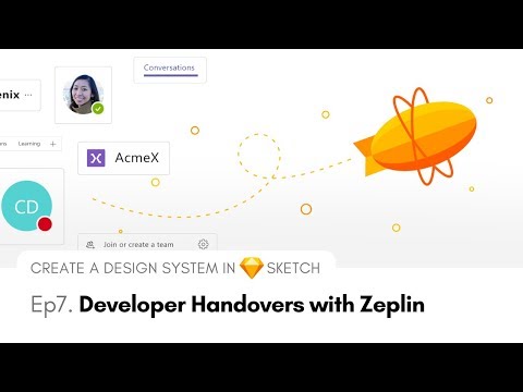 Developer Handovers with Zeplin - Create a Design System in Sketch, Ep7