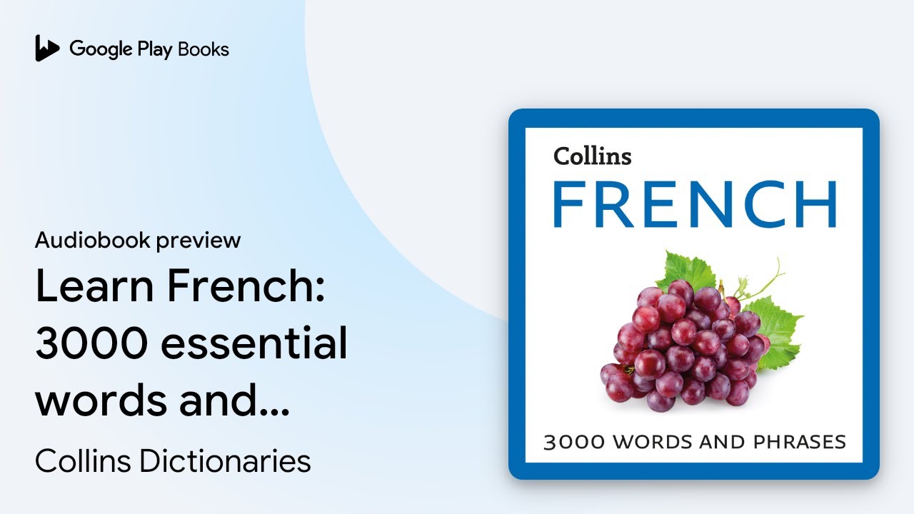 Learn French: 3000 essential words and phrases by Collins Dictionaries · Audiobook preview