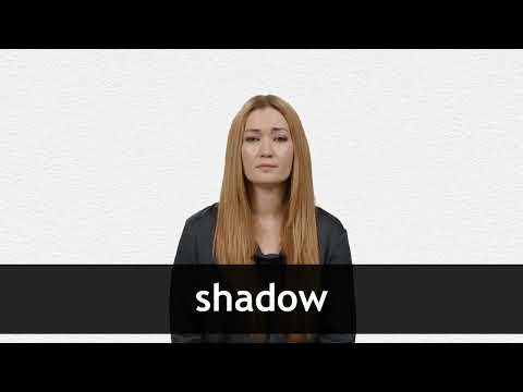 SHADOW definition and meaning | Collins English Dictionary