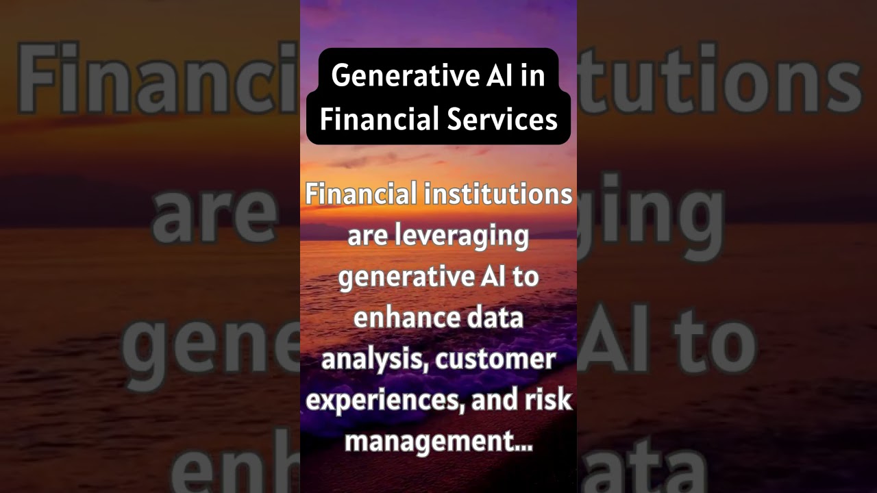 Generative AI In Financial Services