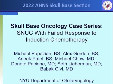 AHNS Skull Base Oncology Series: SNUC with Failed Response to Induction Chemotherapy