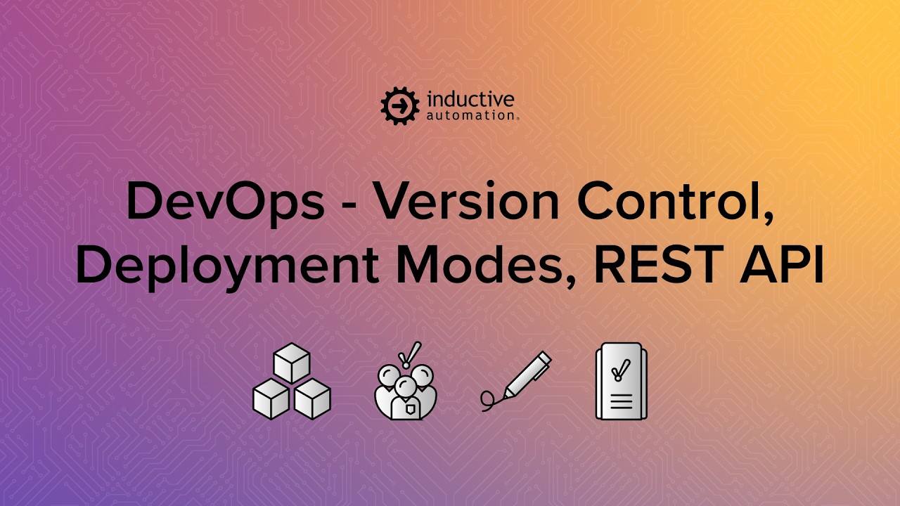 Ignition 8.3 Demo: DevOps - Version Control, Deployment Modes, REST API