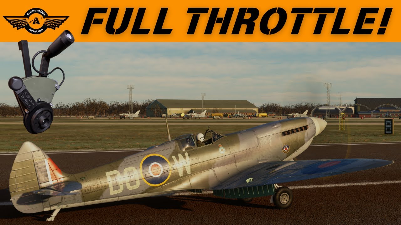 AuthentiKit Spitfire MkIX Throttle Quadrant Build and Flight - Videos ...
