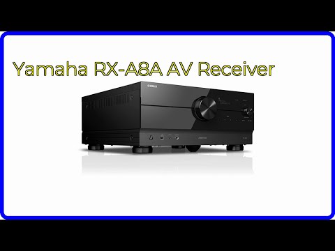 REVIEW (2024): Yamaha RX-A8A AV Receiver. ESSENTIAL details.