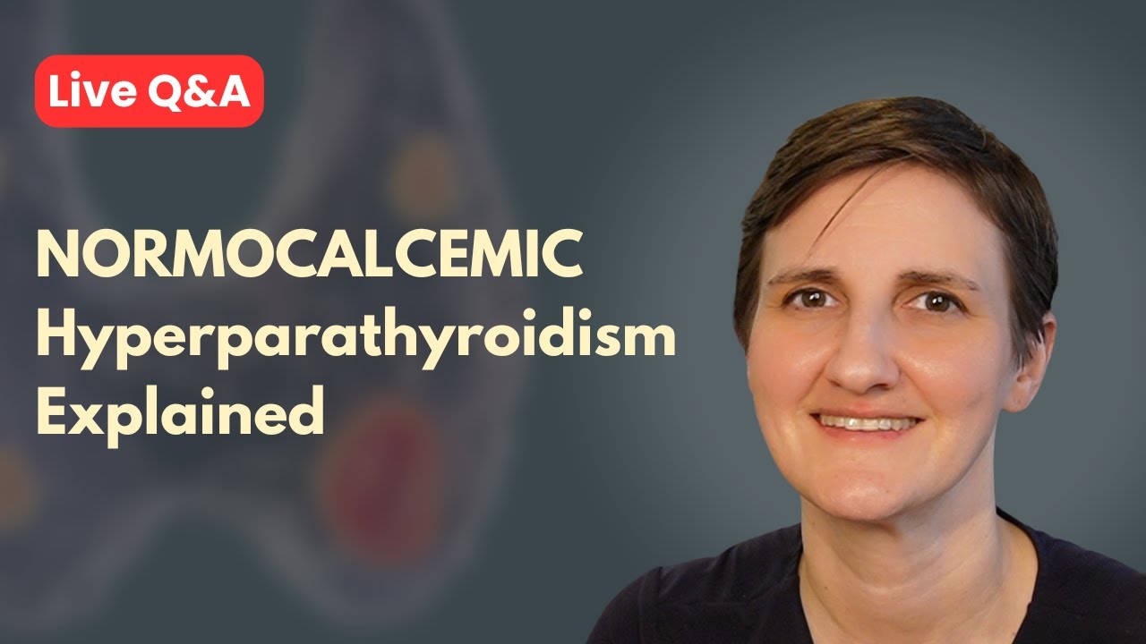 Normocalcemic Hyperparathyroidism Facebook Live