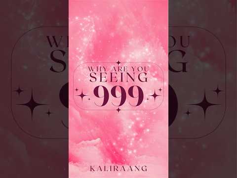 Why Are You Seeing 999 💗 #shorts #shortsviral #explore #angelnumbers #999 #angels #angel#numerology