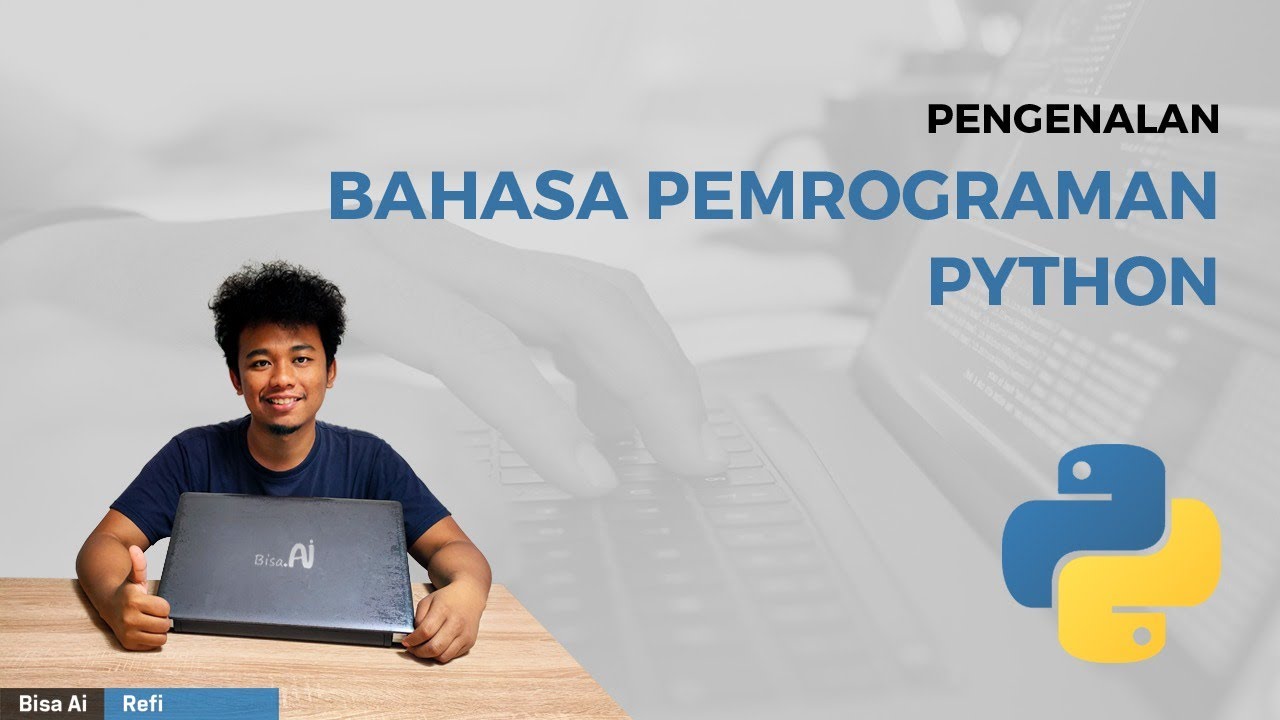 Pengenalan Dasar - Dasar Python | Python Learning