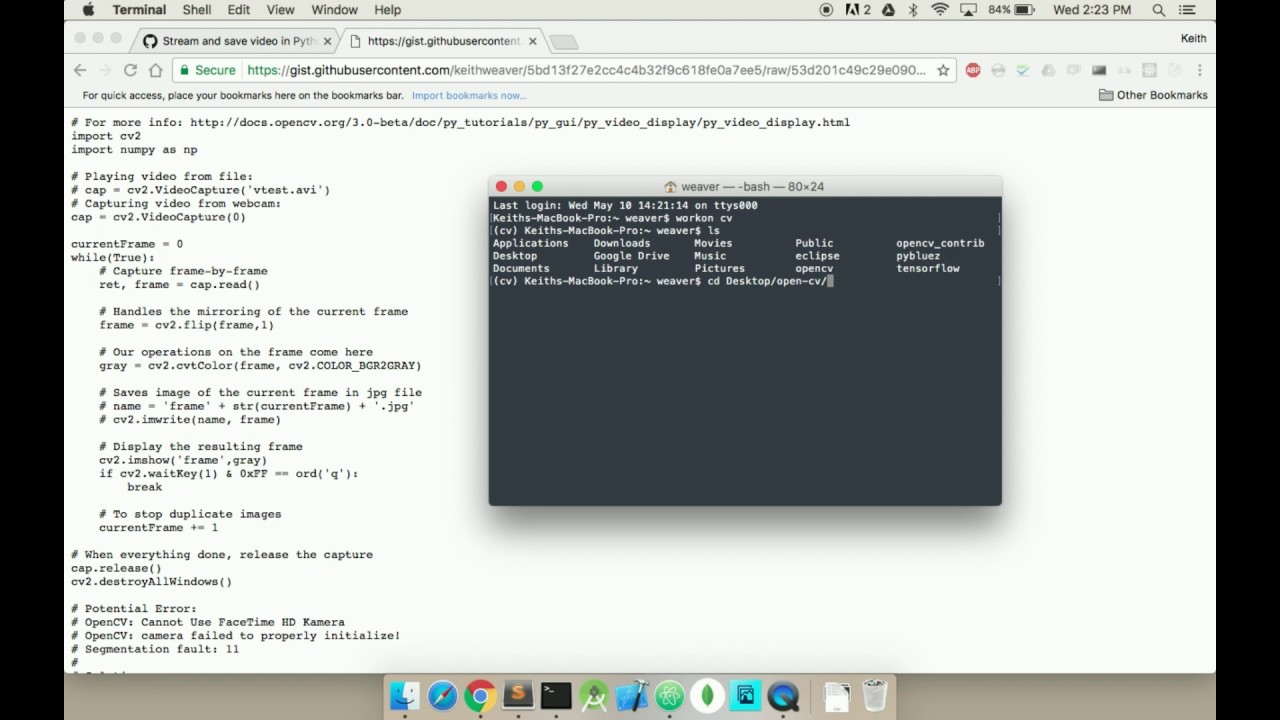 Streaming Video (Web Cam) with OpenCV and Python