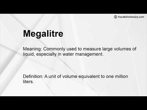 Megalitre Meaning