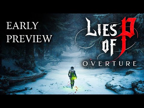 I Played Lies of P DLC Overture for 2 hours... It's Incredible