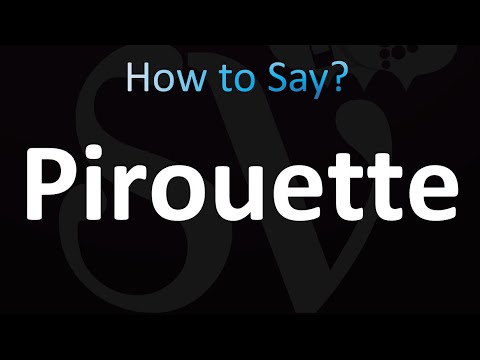 How to Pronounce Pirouette (correctly!)