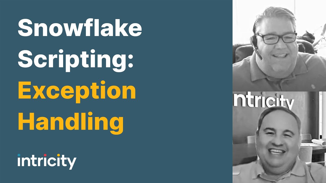 Advanced Snowflake Scripting: Exception Handling