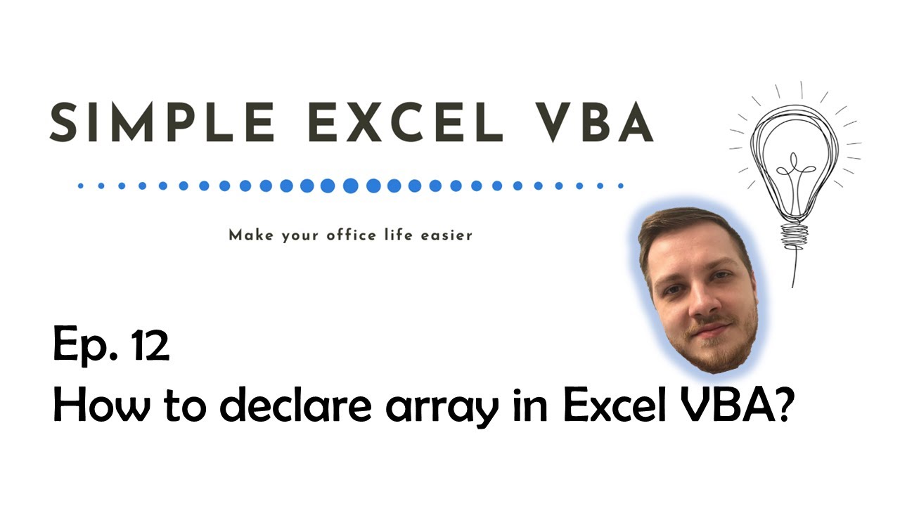 How to declare an array in Excel VBA - Simple Excel VBA