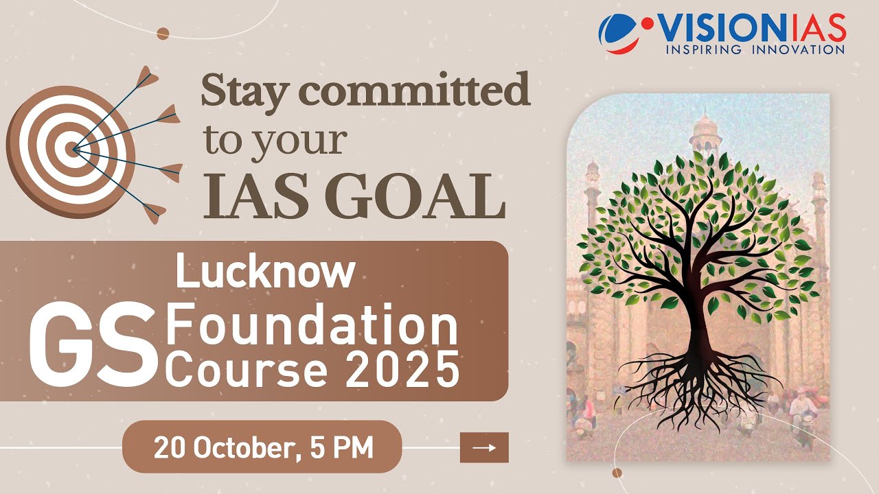 Lucknow GS Foundation Course 2025 | 20 October, 5 PM