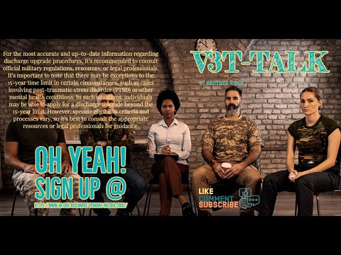 Military Discharge Upgrade After 15 years! (V3T-TALK)