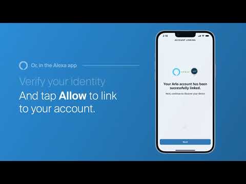 Arlo Secure App: How to connect your Arlo Secure and Amazon Alexa accounts | Smart Home Security
